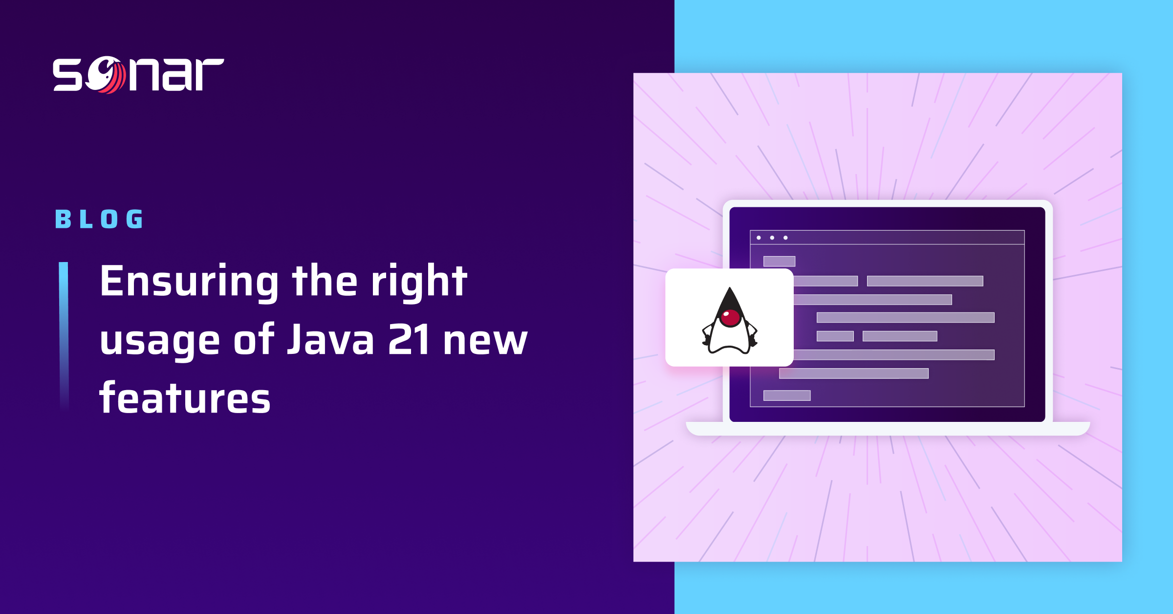 Ensuring the right usage of Java 21 new features | Sonar